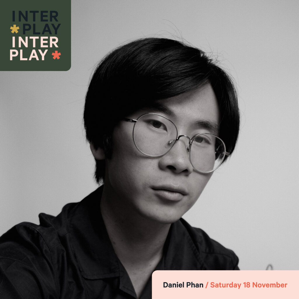 Interplay at Nexus Arts: Daniel Phan & Sam Lau - Nexus Arts | Nexus Arts